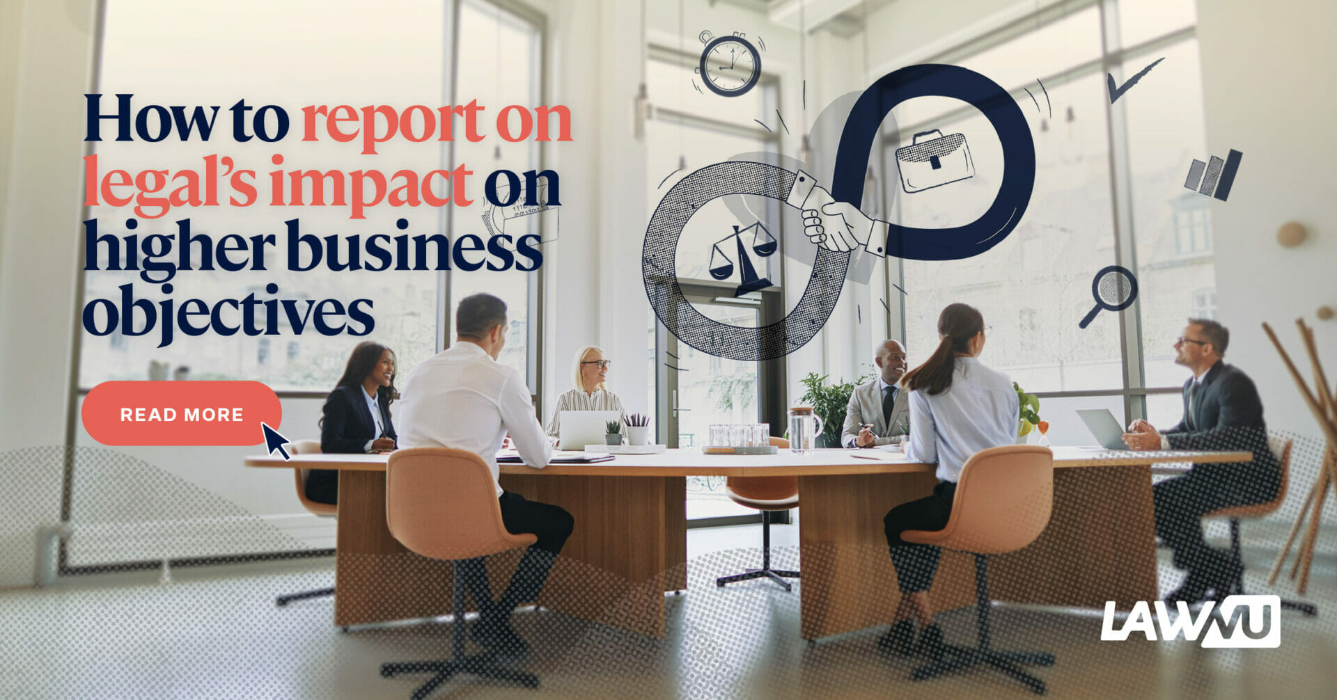 How to report on legal’s impact on higher business objectives - LawVu