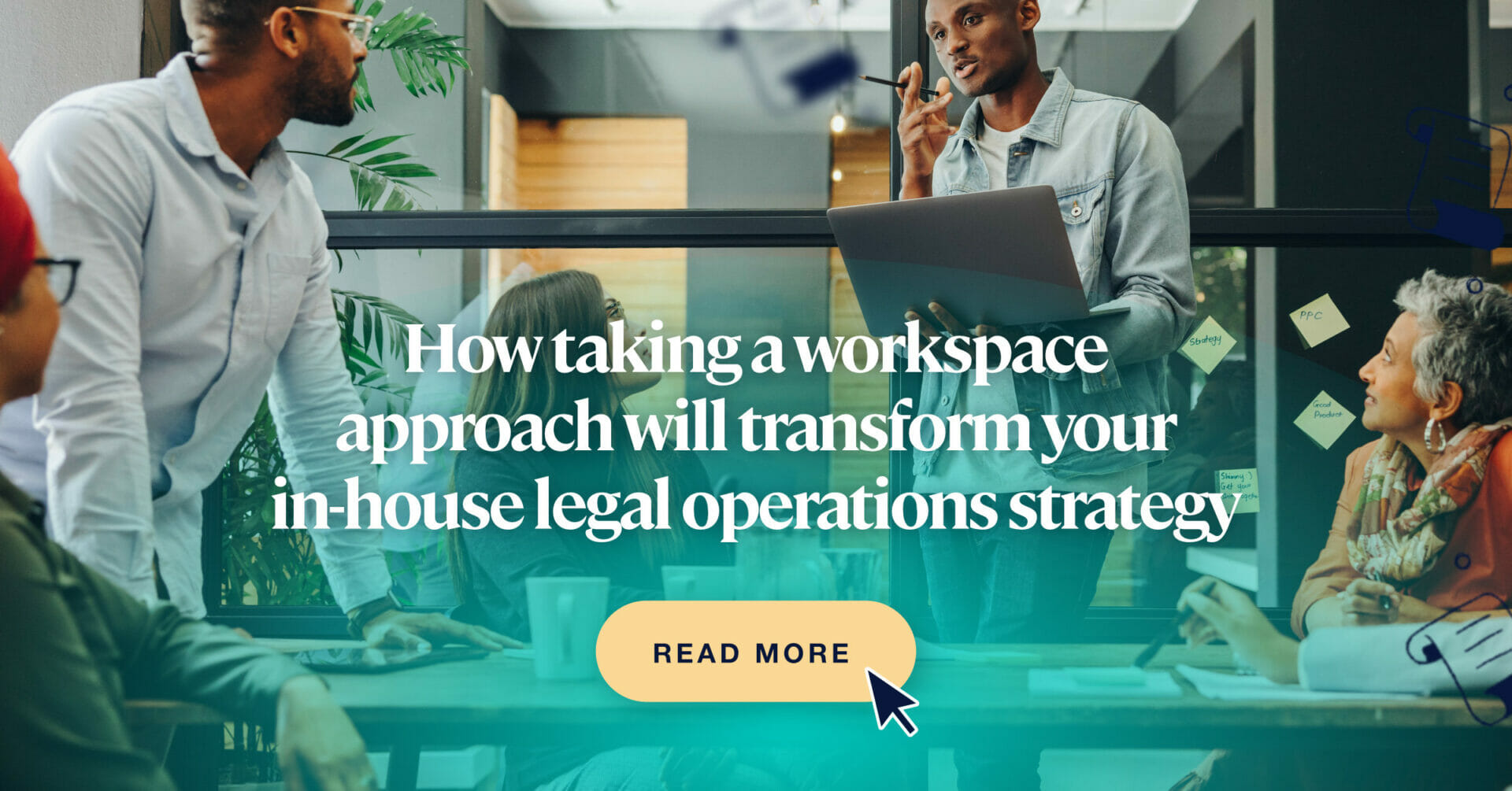 How taking a workspace approach will transform your in-house legal ...
