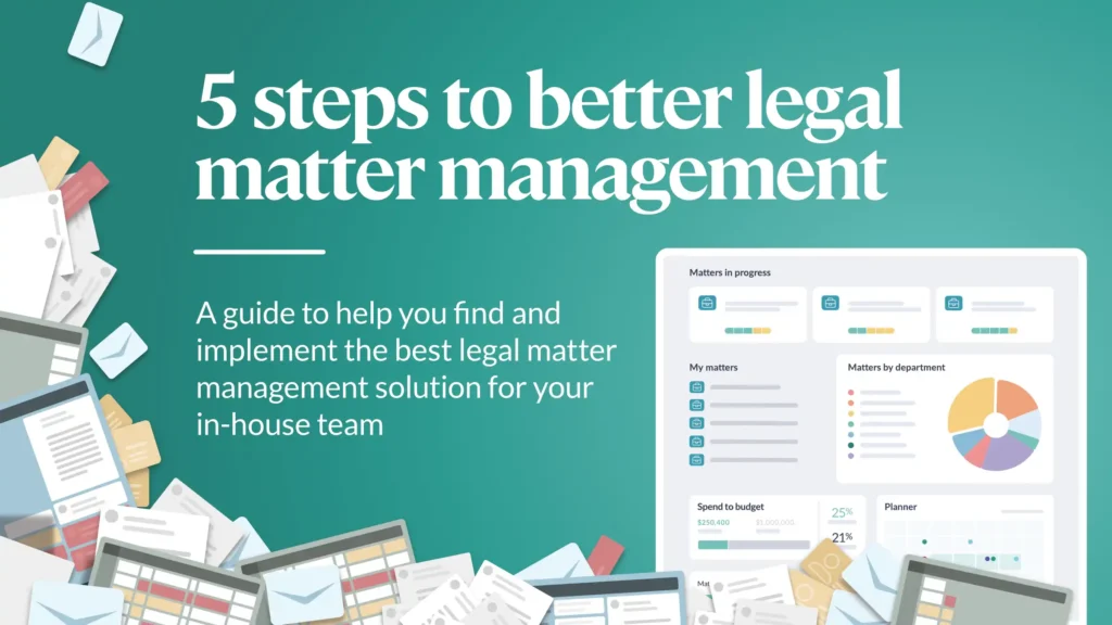 5 Steps to Better Legal Matter Management - LawVu