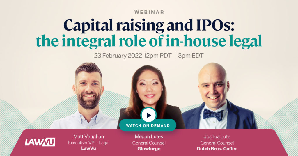 Capital raising and IPOs: the integral role of in-house legal - LawVu