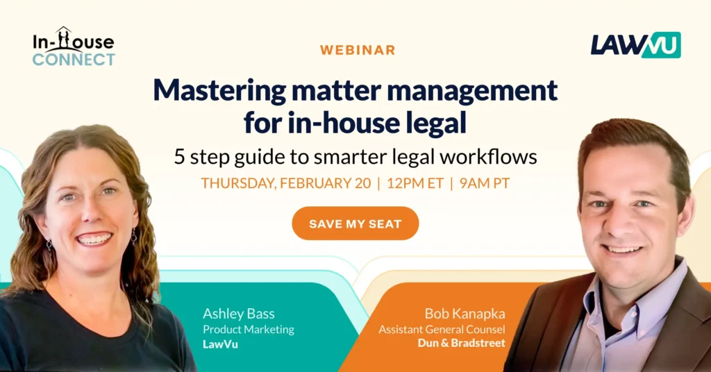 Actionable advice from legal leaders - Mastering matter management for ...