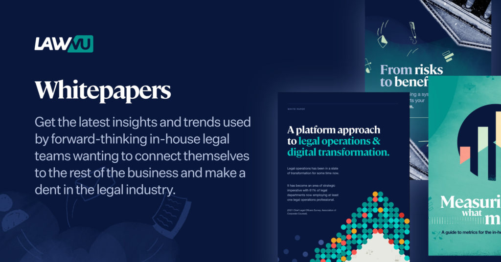 Whitepapers | Matter & Contract Management, Legal Operations